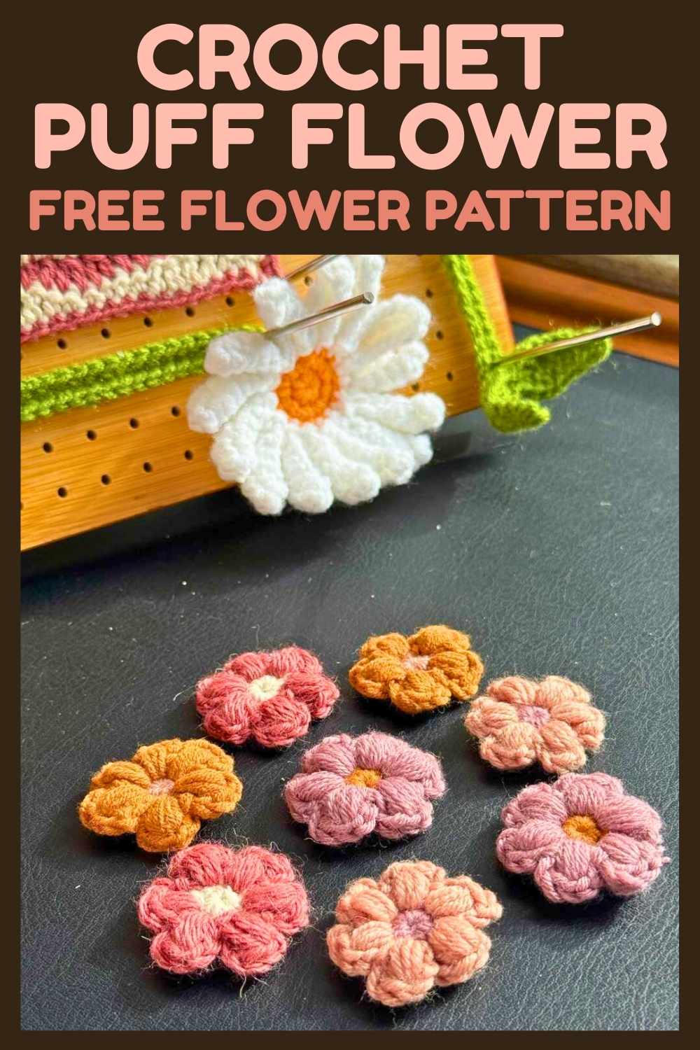 Crochet Puff Flower: Patterns & Uses - Lucy Kate Crochet